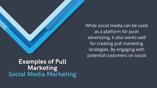 PUSH VS PULL MARKETING.pdf | Advertising Industry | Industries