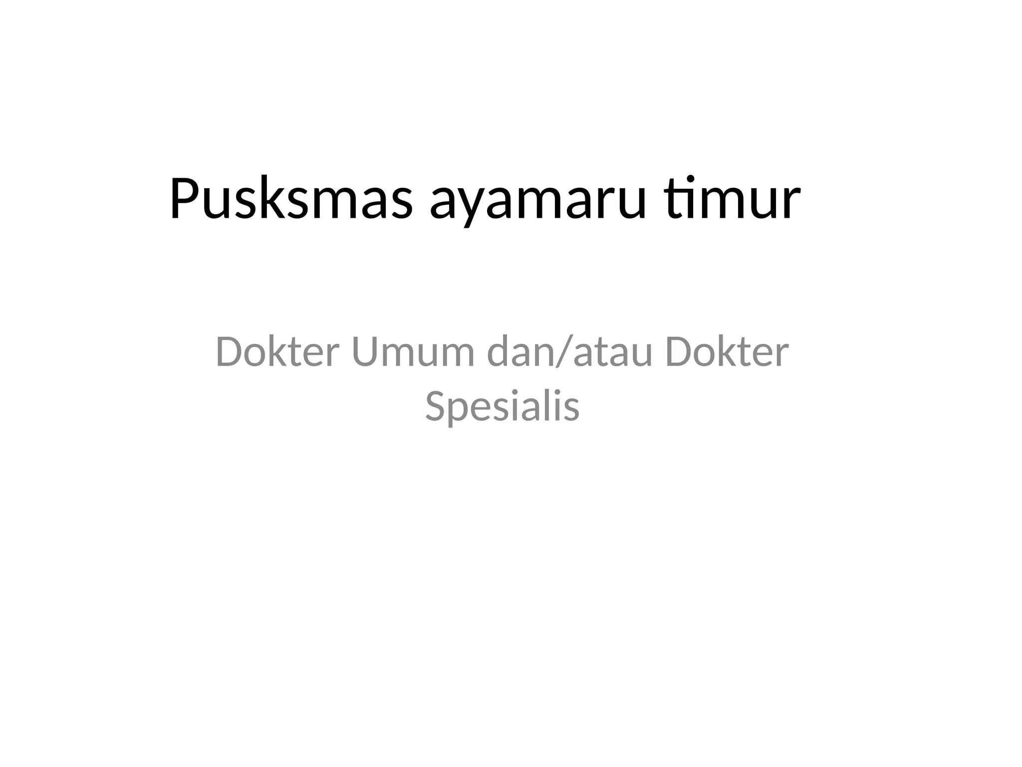 PenyuluhPusksmas ayamaru timur 2025.pptx