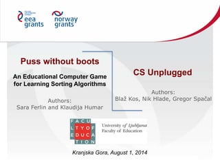 Educational game Puss Without Boots and CS Unplugged | PPT