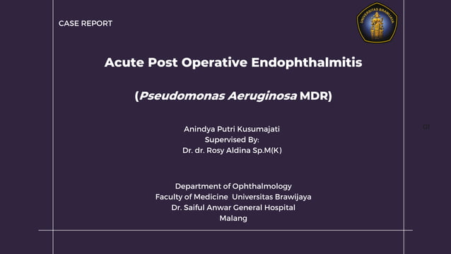 Acute Post Operative Endophthalmitis (Pseudomonas aeruginosa MDR) | PDF ...