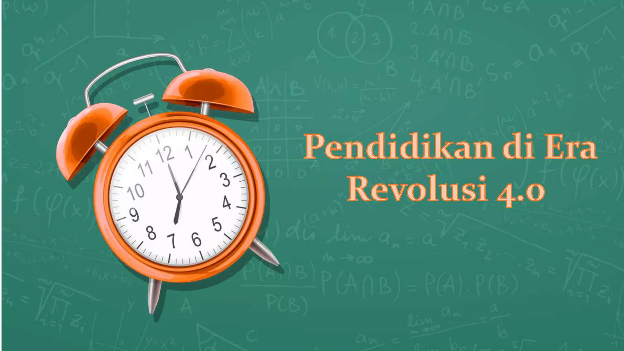 Pendidikan di Era Revolusi 4.0 | PPT