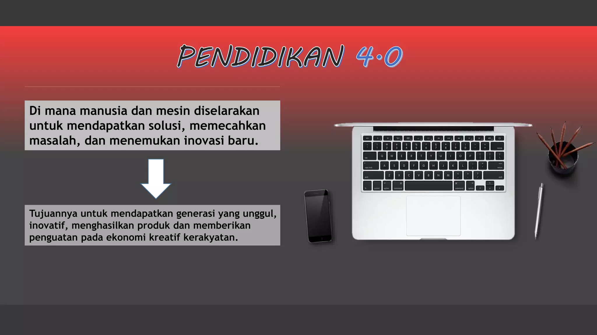 Pendidikan di Era Revolusi 4.0 | PPT