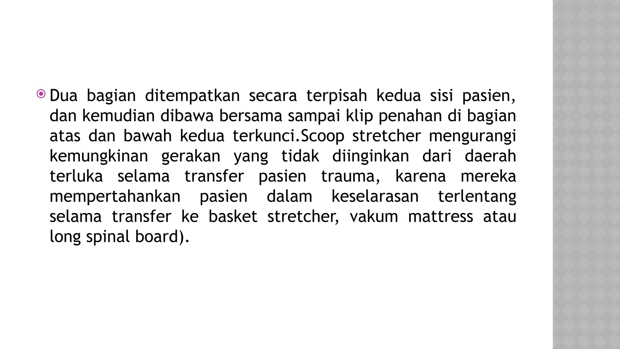 STANDAR OPERASIONAL PROSEDUR (SOP) SCOOP SCRATCHER DAN LONG SPIN BOARD ...