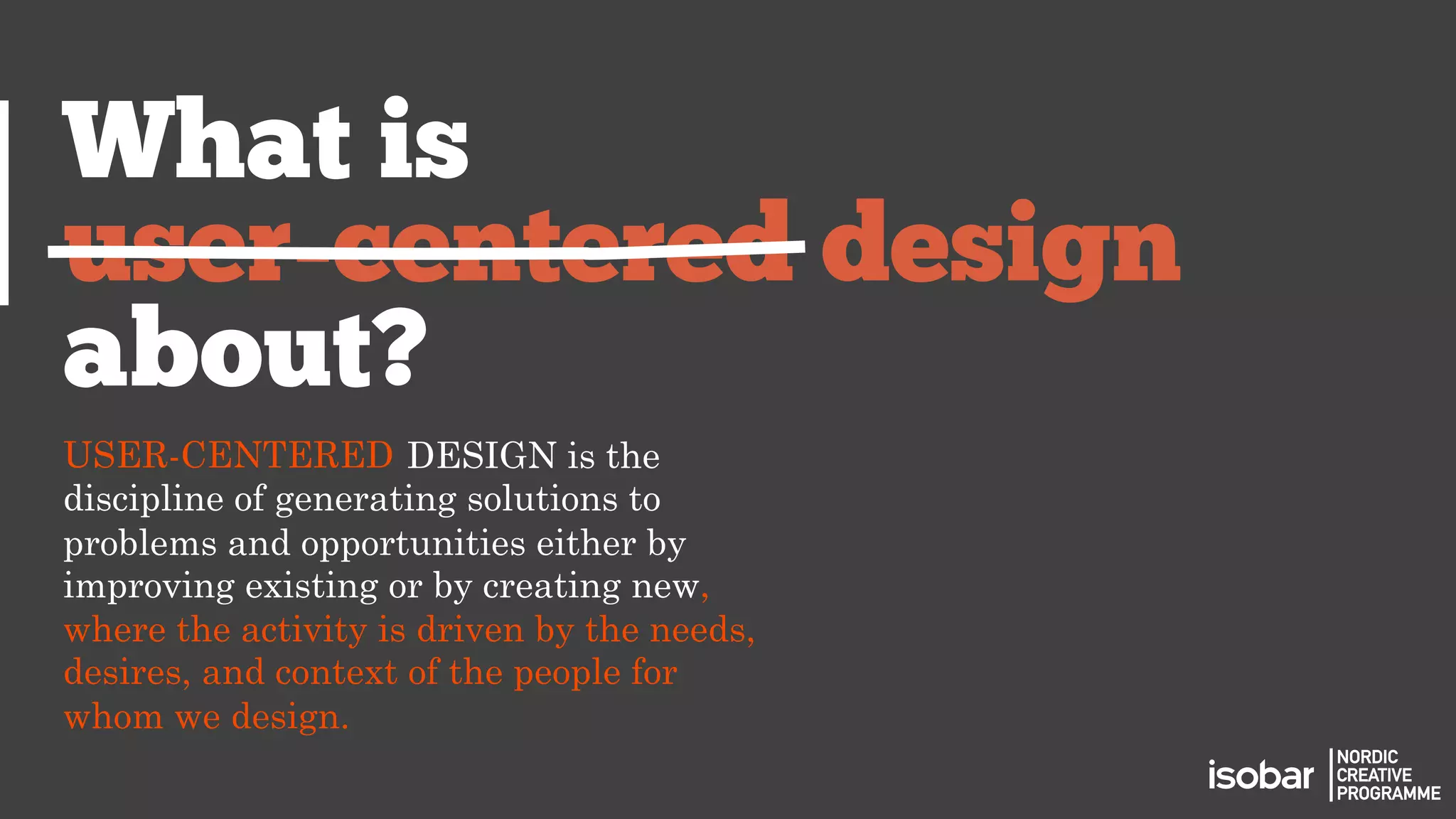 Putting people at the heart of design: introduction to user-centered ...