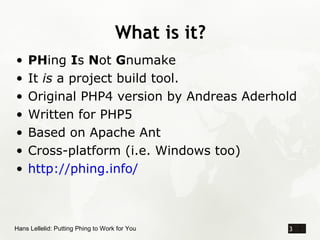 Putting Phing to Work for You | PPT