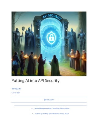 Apidays New York 2024 - Putting AI into API Security by Corey Ball ...