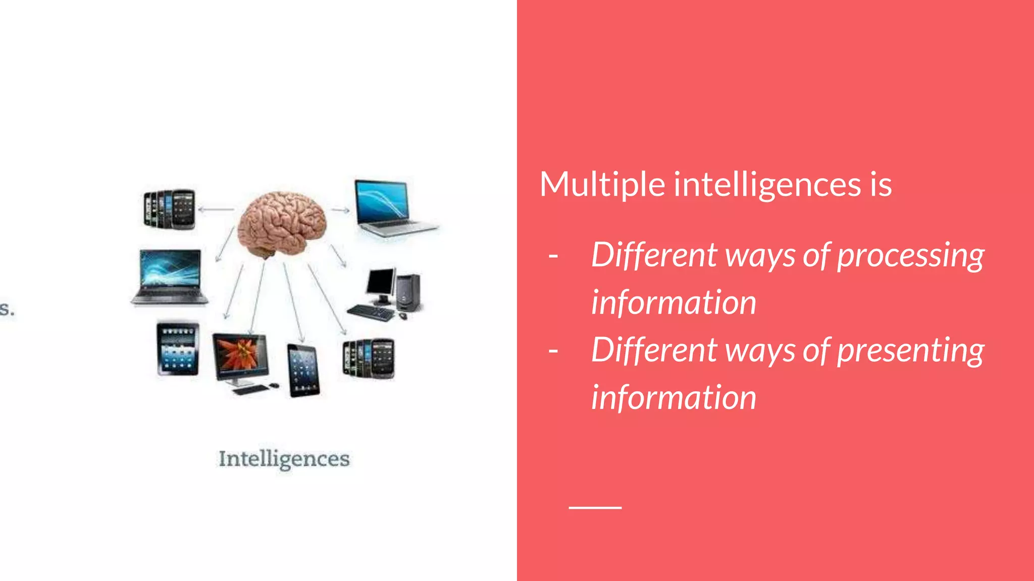 Putting multiple intelligences to use - architecture | PPTX
