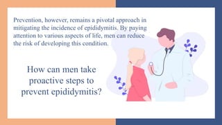 Putting Prevention First- Proactive Measures Against Epididymitis | PPT
