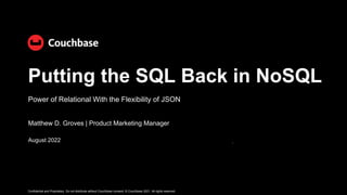Putting the SQL Back in NoSQL - October 2022 - All Things Open | PPT
