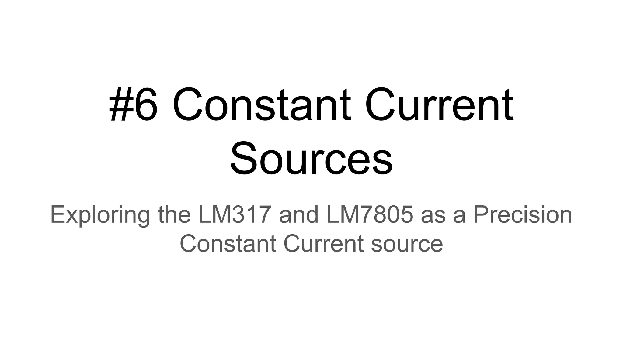 #6 constant current sources | PPT