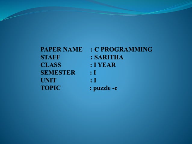 Puzzle in c program | PPTX | Games and Puzzles | Hobbies & Interests