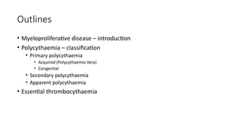 Comprehensive Overview of Polycythemia Vera and Essential ...