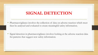 Pharmacovigilance signal and signal detection | PPTX