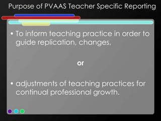 PVAAS Overview and Teacher Specific Reporting | PPTX