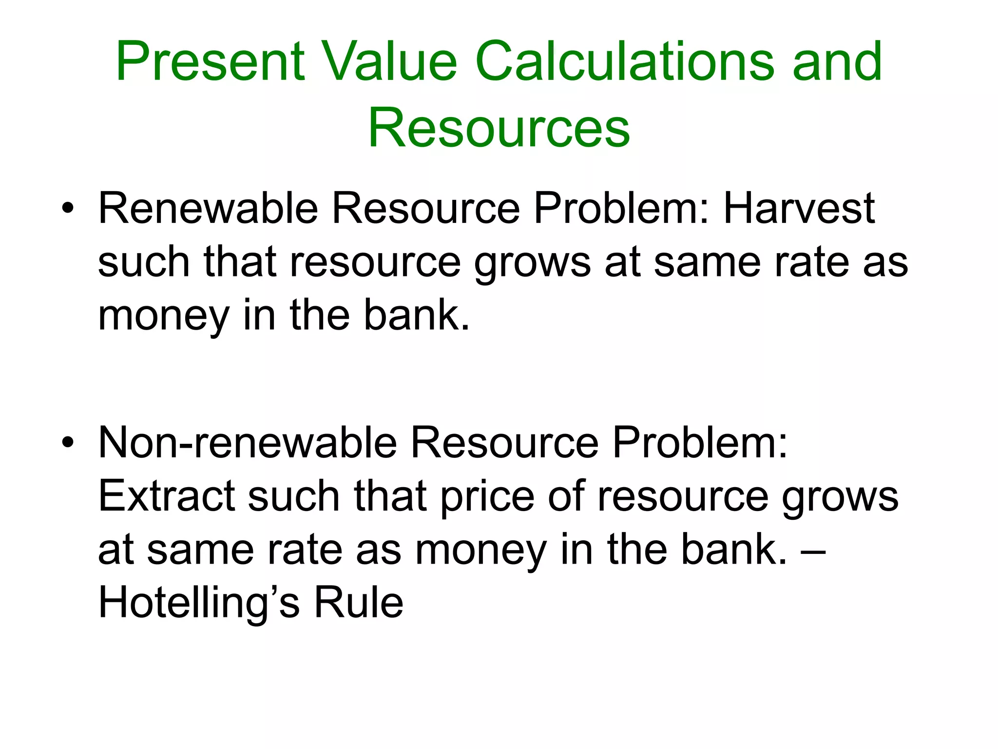 Dynamic Efficiency and Hotelling's Rule | PPTX