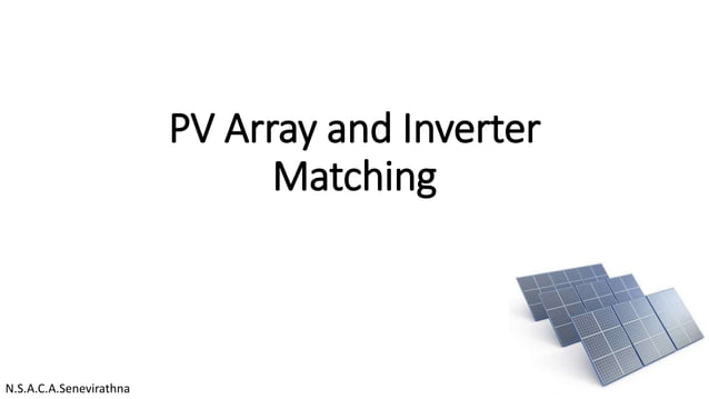 Pv array and inverter matching | PPT