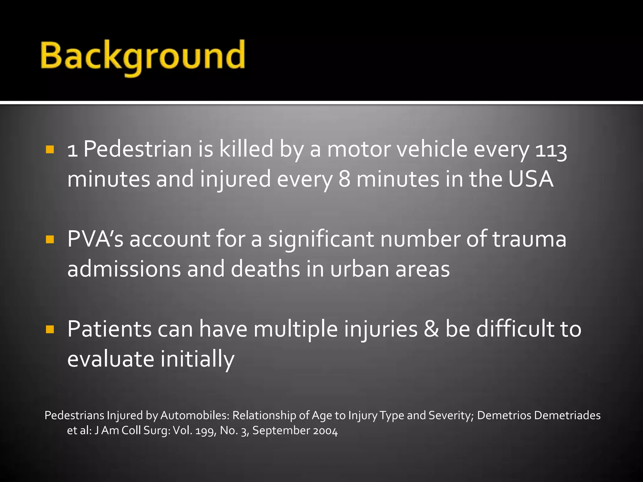 Pedestrian Vehicle Accidents 'Common Injuries Patterns' | PPTX