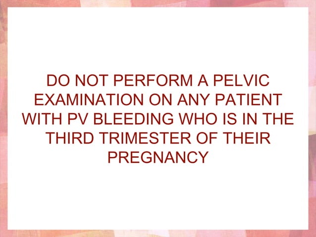 PV Bleeding | PPTX | Pregnancy | Reproductive Health