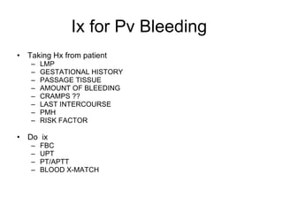 Pv Bleeding A+E | PPT
