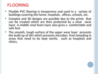 Poly Vinyl Chloride (PVC) - Uses and Application in Buildings | PPT