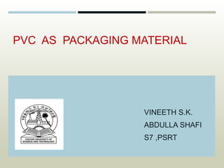 PVC as packaging material | PPTX
