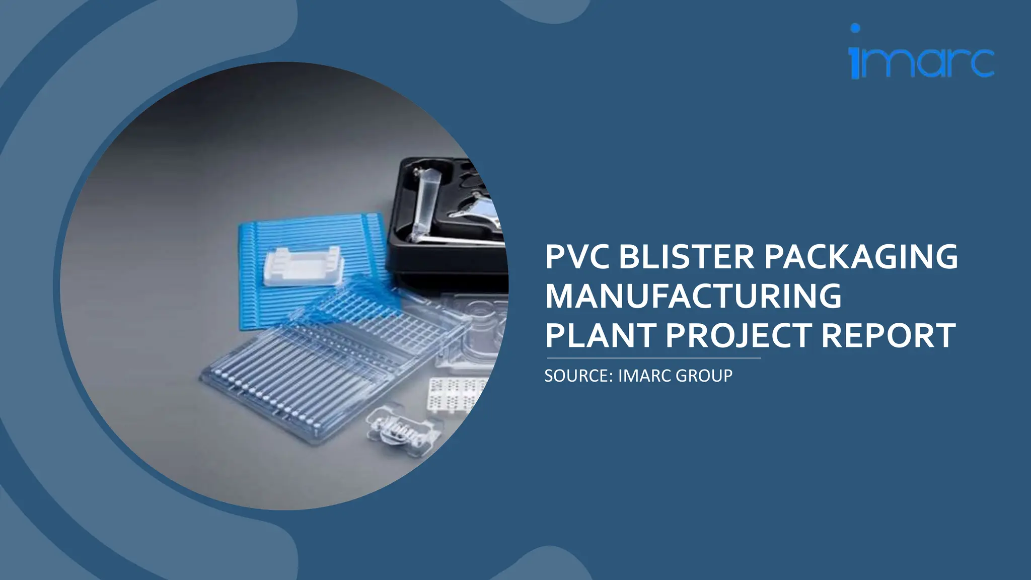 PVC Blister Packaging Manufacturing Plant Project Report.pptx
