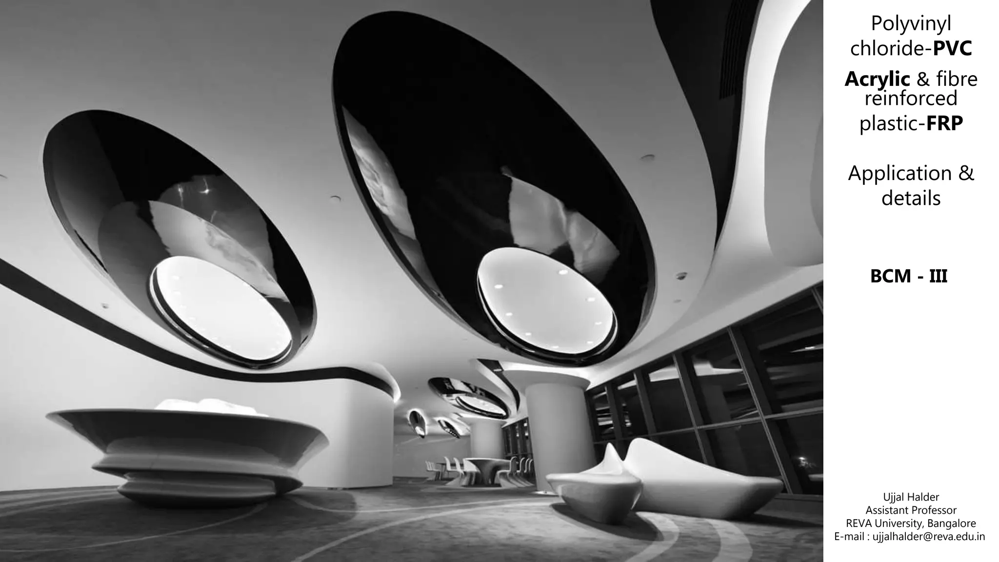 Use of Plastic, PVC, FRP in Architecture and Construction industry | PPT