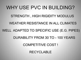 Pvc material for construction | PPTX