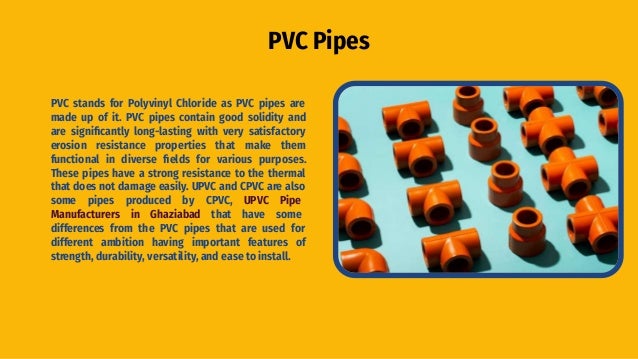 PVC, UPVC and CPVC Pipe Manufacturers in Delhi - TSL Tirupati | PPT