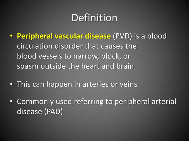 peripheral vascular disease | PPTX | Foot Health | Diseases and Conditions