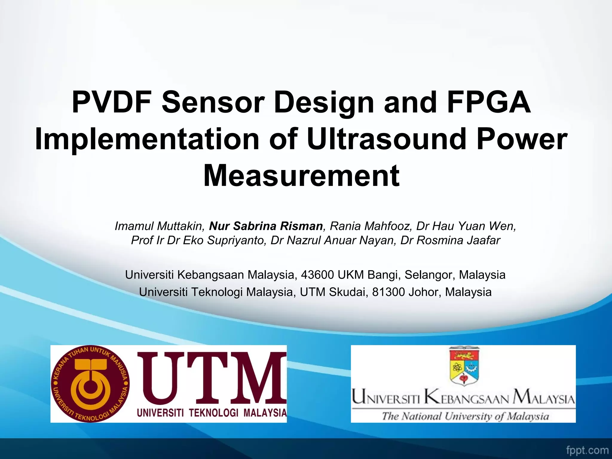 PVDF Sensor Design and FPGA Implementation of Ultrasound Power ...