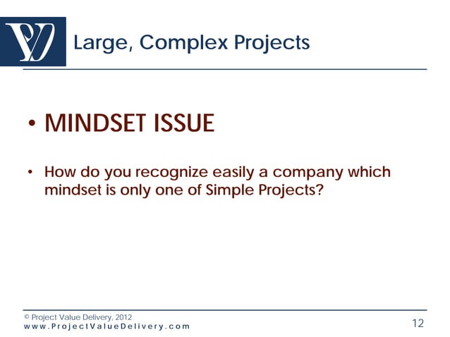 Large Complex Projects (PMI-MY presentation Sept 2012) | PDF