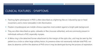Posterior vitreous detachment - KANSKI | PPTX