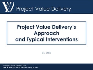 Project Value Delivery methodology and interventions | PPT