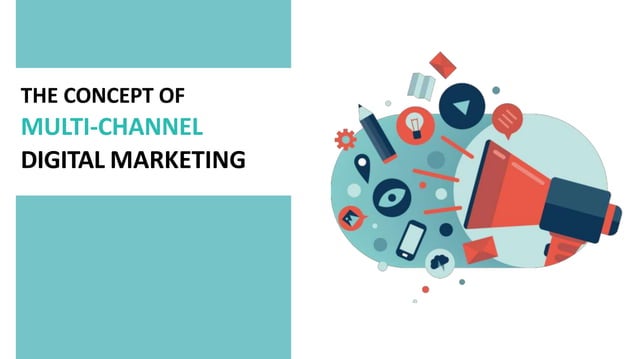 Integrated Multi-channel Digital Marketing Strategies | PPSX