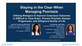 Staying in the Clear When Managing Psoriasis: Utilizing Biologics to Improve Cutaneous Outcomes ...