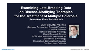 Examining Late-Breaking Data on Disease-Modifying Therapies for the ...