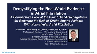 Demystifying the Real-World Evidence in Atrial Fibrillation: A ...