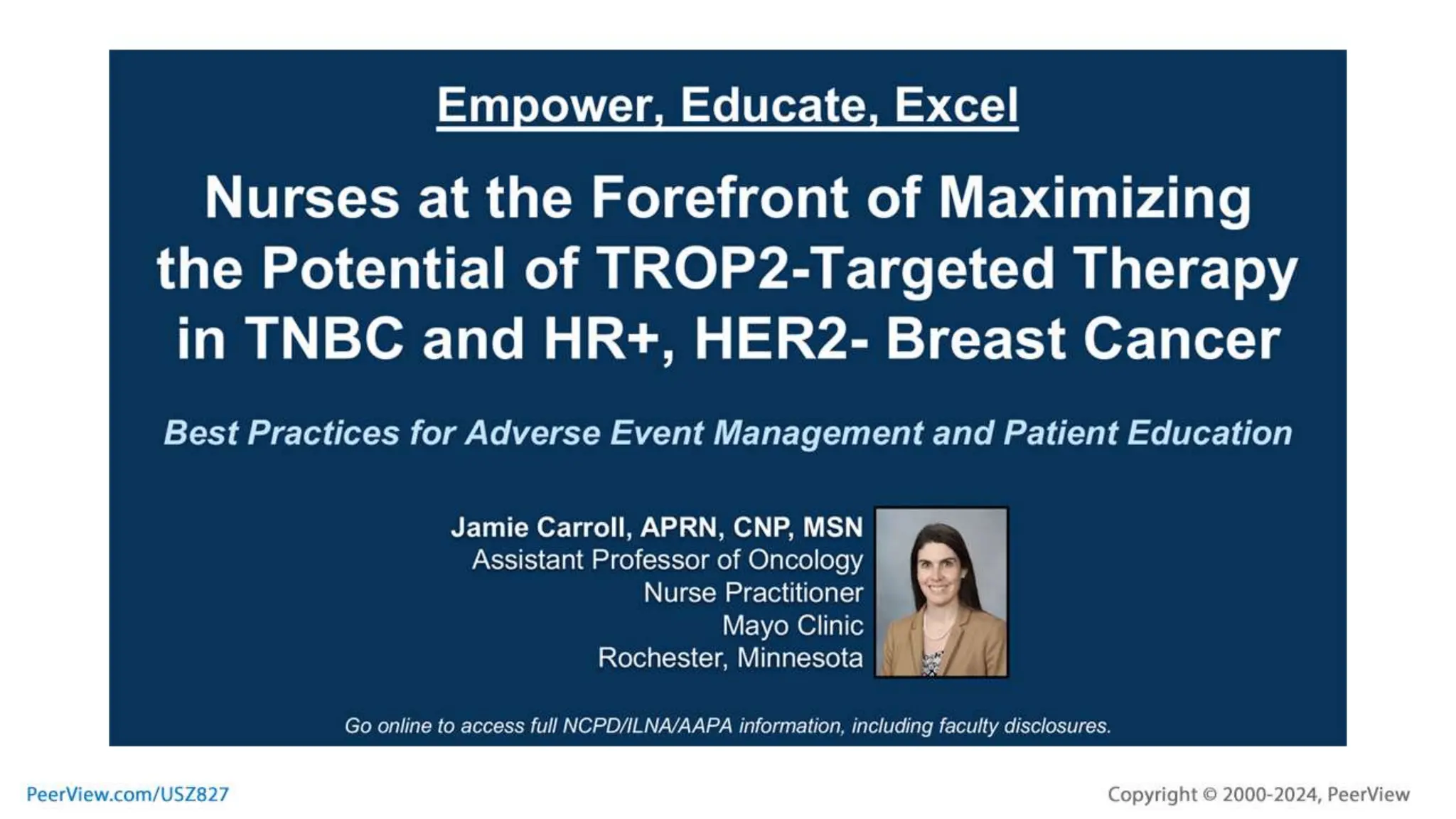 Nurses at the Forefront of Maximizing the Potential of TROP2-Targeted ...