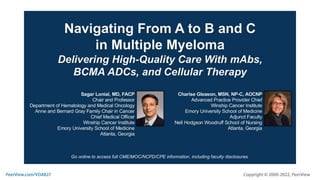 Navigating From A to B and C in Multiple Myeloma: Delivering High ...