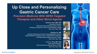 Up Close and Personalizing Gastric Cancer Care: Precision Medicine With HER2-Targeted Therapies ...
