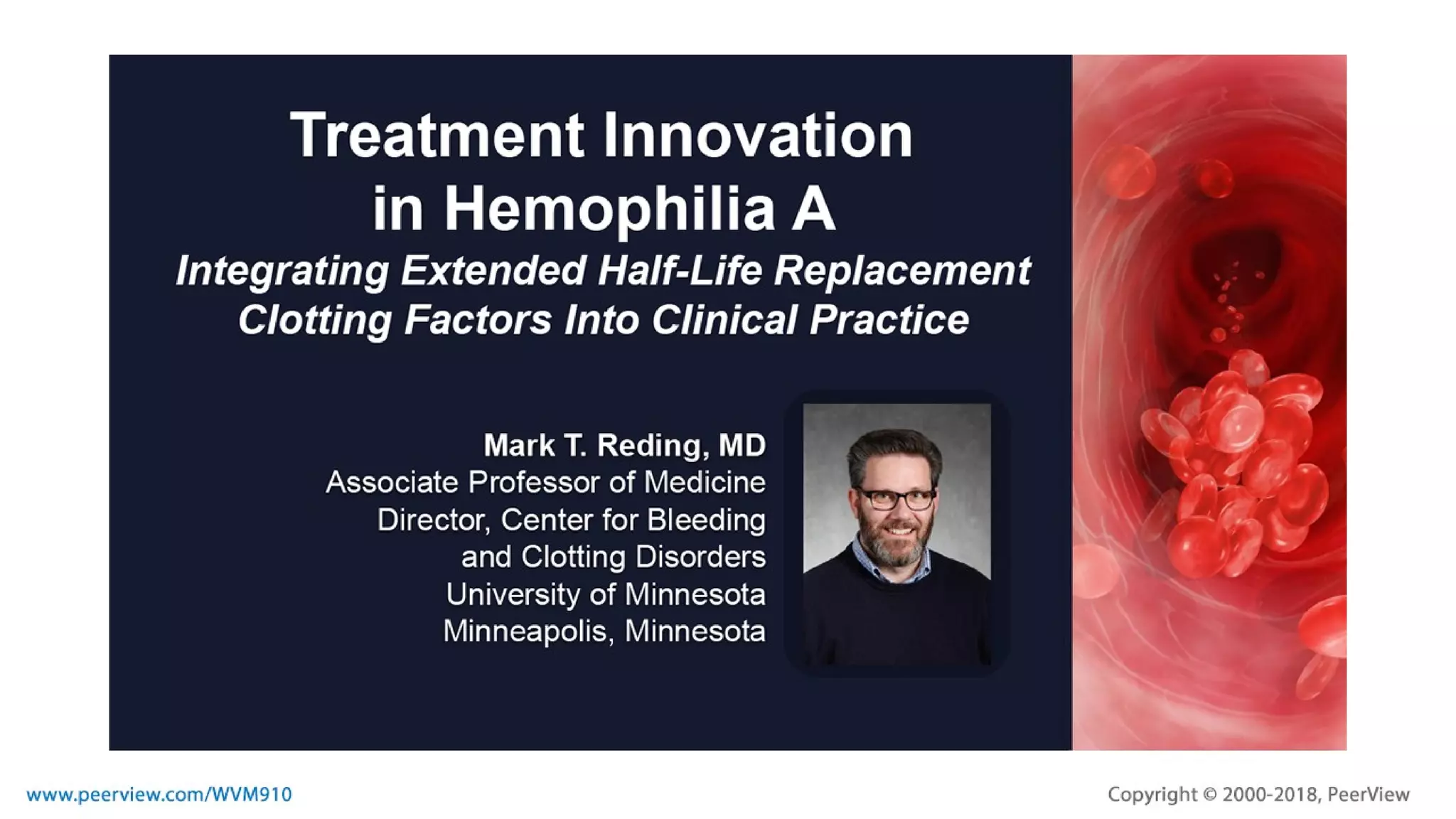 Treatment Innovation in hemophilia A: Integrating Extended Half-Life ...