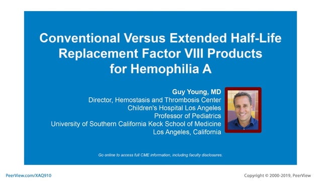 Defining the Role of Extended Half-Life Replacement Clotting Factors in ...