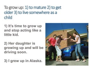 Phrasal Verbs with UP, Part 1 | PPTX