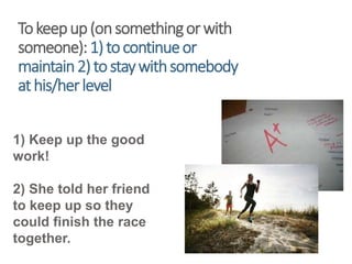 Phrasal Verbs with UP, Part 1 | PPTX