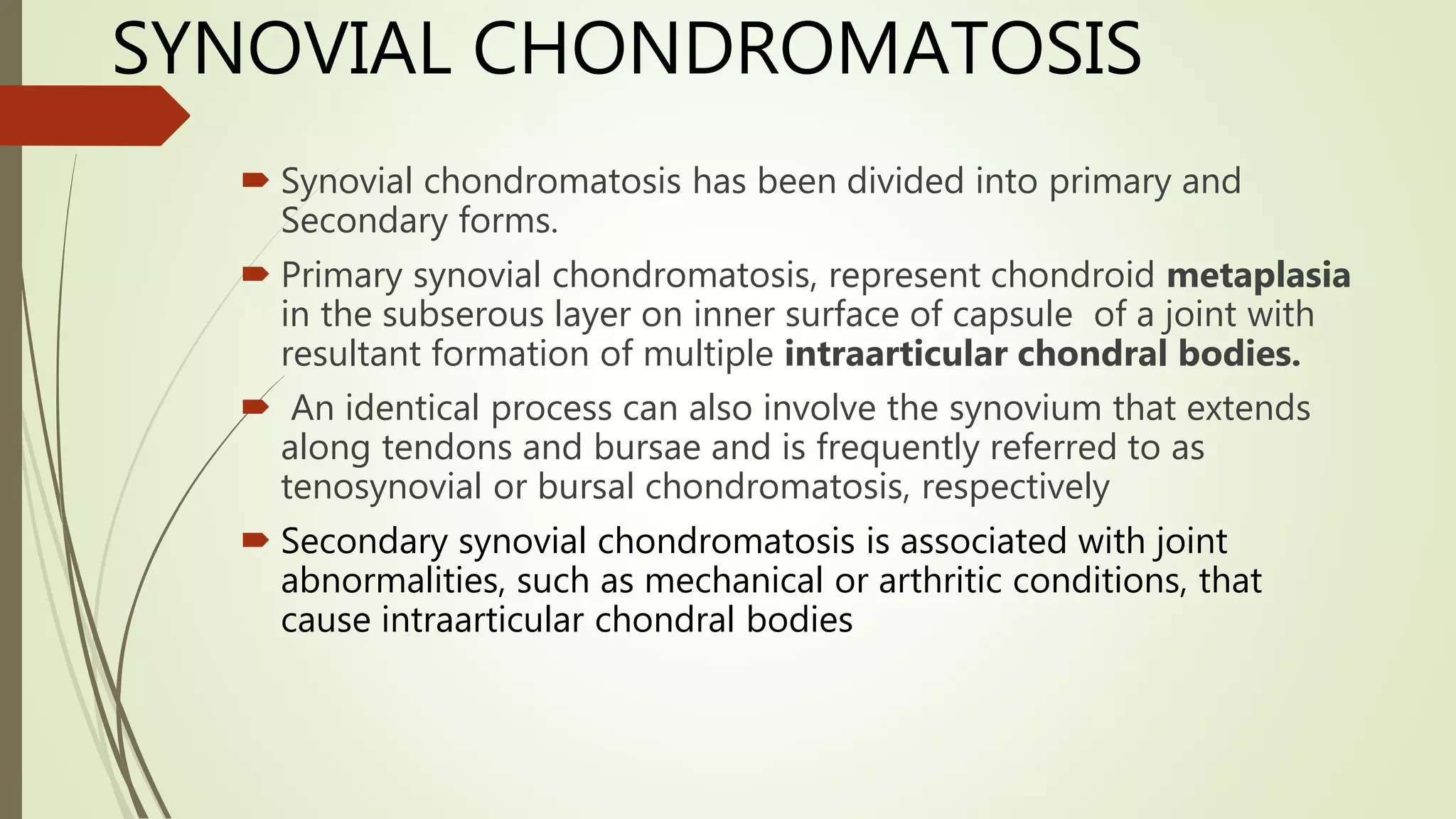 PVNS,SYNOVIAL CHONDROMATOSIS & LOOSE BODIES | PPTX