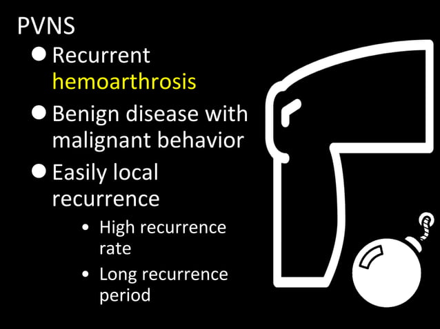 Pigment villos nodular Synovitis PVNS | PPT