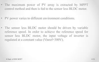 Pv power system based mppt z source inverter to supply bldc motor | PPTX