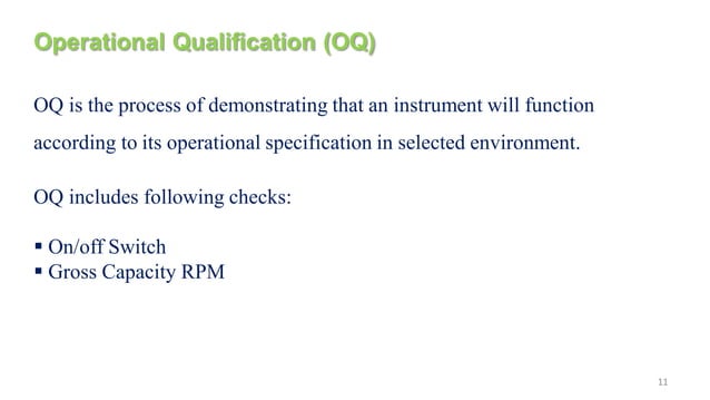 Qualification of Manufacturing Equipments. | PPTX