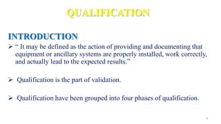 Qualification of Manufacturing Equipments. | PPTX